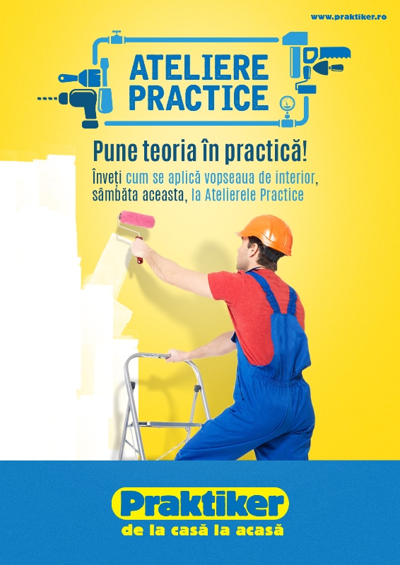 Praktiker lansează proiectul Ateliere Practice, un program național de ...